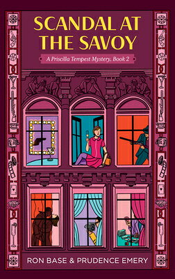 SCANDAL AT THE SAVOY Priscilla Tempest Mystery Ron Base Prudence Emery DOUGLAS & MCINTYRE LTD2023 Paperback English ISBN...