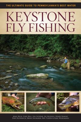 KEYSTONE FLY FISHING Henry Ramsay Mike Heck Len Lichvar HEADWATER BOOKS2017 Paperback English ISBN：9781934753453 洋書 Fami...