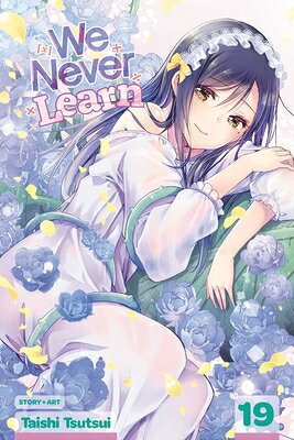 WE NEVER LEARN VOL 19 We Never Learn Taishi Tsutsui VIZ LLC2021 Paperback English ISBN：9781974723454 洋書 Family life & Co...