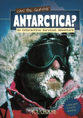 CAN YOU SURVIVE ANTARCTICA You Choose: Survival Rachael Hanel CAPSTONE PR2011 Paperback English ISBN：9781429673457 洋書 Bo...