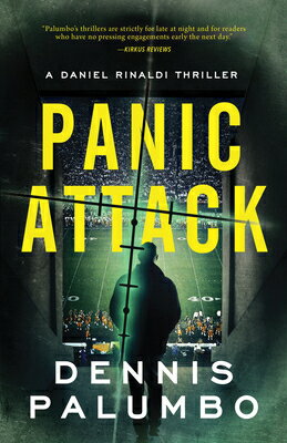 PANIC ATTACK Daniel Rinaldi Thrillers Dennis Palumbo SOURCEBOOKS INC2021 Paperback English ISBN：9781464213458 洋書 Fiction...