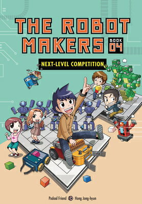 NEXTーLEVEL COMPETITION The Robot Makers Friend Podoal JongーHyun Hong GRAPHIC UNIVERSE2024 Paperback English ISBN：9798765...