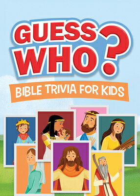 GUESS WHO BIBLE TRIVIA FOR KID Jean Fischer BARBOUR PUBL INC2026 Paperback English ISBN：9798891513464 洋書 Books for kids（...