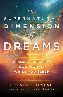 SUPERNATURAL DIMENSION OF DREA Demontae A. Edmonds Jane Hamon CHOSEN BOOKS2023 Paperback English ISBN：9780800763466 洋書 S...