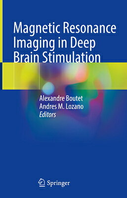 MAGNETIC RESONANCE IMAGING IN Alexandre Boutet Andres M. Lozano SPRINGER NATURE2022 Hardcover 2022 English ISBN：97830311...