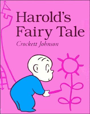 HAROLDS FAIRY TALE Further Adventures of with the Purple Crayon Crockett Johnson Crockett Johnson HARPERCOLLINS1994 Pape...