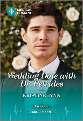 WEDDING DATE W/DR PETRIDES ーLP Royal York Hospital Kristine Lynn HARLEQUIN SALES CORP2025 Mass　Market　Paperbound Origina...