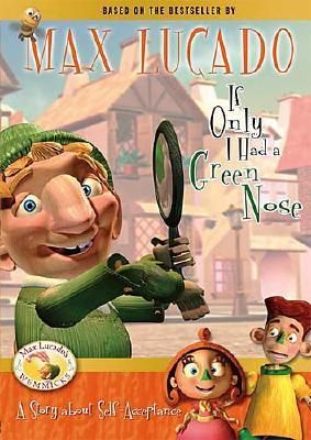 VーIF ONLY I HAD A GREEN NOSE G Max Lucado Troy Schmidt Max Lucado's Hermie &. Friends NELSONWORD PUB GROUP2003 DVDーVideo...