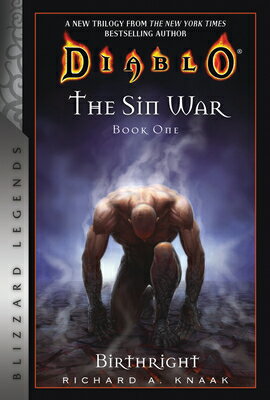 DIABLO THE SIN WAR BK 1 BIRTHR Richard A. Knaak BLIZZARD ENTERTAINMENT2019 Paperback English ISBN：9781945683473 洋書 Ficti...