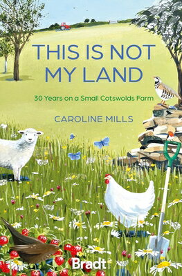 THIS IS NOT MY LAND Caroline Mills BRADT PUBN2026 Paperback English ISBN：9781804693476 洋書 Travel（旅行） Travel