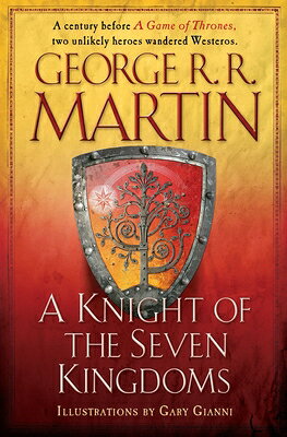 KNIGHT OF THE 7 KINGDOMS Song of Ice and Fire George R. R. Martin Gary Gianni BANTAM TRADE2015 Hardcover English ISBN：97...