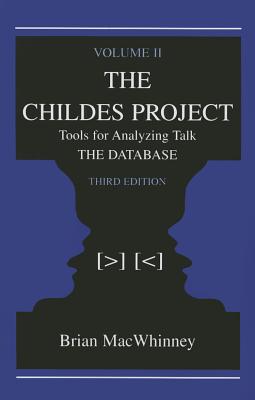 CHILDES PROJECT 3/E Brian Macwhinney ROUTLEDGE2014 Paperback English ISBN：9781138003491 洋書 Social Science（社会科学） Psychology