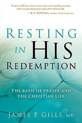 RESTING IN HIS REDEMPTION James Gills CREATION HOUSE2011 Paperback English ISBN：9781616383497 洋書 Social Science（社会科学） Re...
