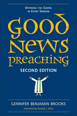 GOOD NEWS PREACHING 2/E Gennifer Benjamin Brooks PILGRIM PR2025 Paperback English ISBN：9780829803501 洋書 Social Science（社...