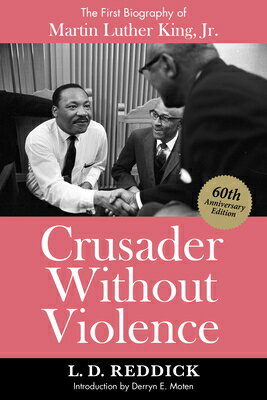 CRUSADER W/O VIOLENCE L. D. Reddick Derryn E. Moten NEWSOUTH BOOKS2018 Paperback English ISBN：9781588383501 洋書 Fiction &...