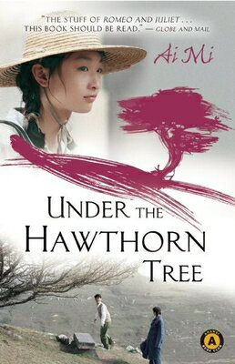 UNDER THE HAWTHORN TREE Ai Mi HOUSE OF ANANSI PR2013 Paperback English ISBN：9781770893504 洋書 Fiction & Literature（小説＆文芸）...