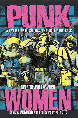 PUNK WOMEN 2/E Punx David A. Ensminger Katy Otto MICROCOSM PUB2025 Paperback English ISBN：9781648413506 洋書 Art & Enterta...