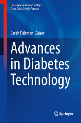 ADVANCES IN DIABETES TECH 2025 Contemporary Endocrinology Sarah Fishman SPRINGER NATURE2024 Hardcover 2025 English ISBN：...