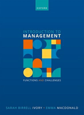 INTRO TO MGMT Sarah Birrell Ivory Emma MacDonald OXFORD UNIV PR USA2024 Paperback English ISBN：9780192893512 洋書 Business...