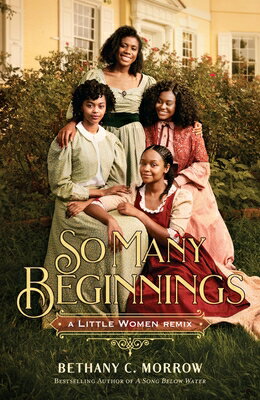 SO MANY BEGINNINGS A LITTLE WO Remixed Classics Bethany C. Morrow SQUARE FISH2022 Paperback English ISBN：9781250853516 洋...
