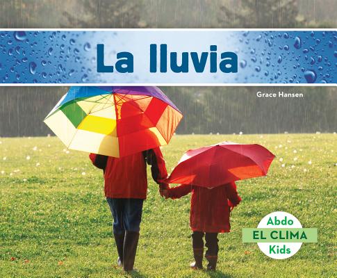 SPAーLLUVIA (RAIN) El Clima (Weather) Grace Hansen ABDO KIDS2015 Library　Binding Spanish ISBN：9781680803518 洋書 Books for ...