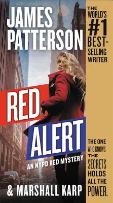 RED ALERT NYPD Red James Patterson Marshall Karp GRAND CENTRAL PUBL2019 Mass　Market　Paperbound English ISBN：978145554351...