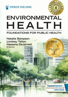 ENVIRONMENTAL HEALTH Natalie Sampson Lindsay Tallon Natasha Dejarnett SPRINGER PUB2024 Paperback English ISBN：9780826183...