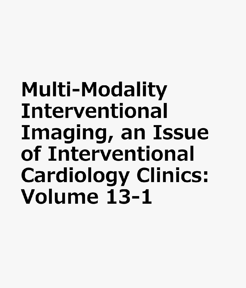 MULTIーMODALITY INTERVENTIONAL Clinics: Internal Medicine Thomas J. Smith ELSEVIER2023 Hardcover English ISBN：97804431835...