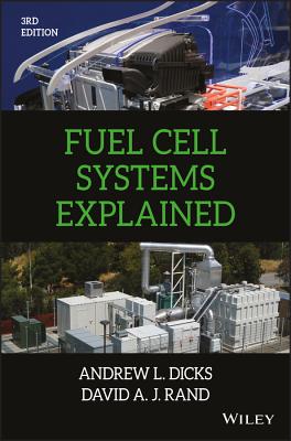 FUEL CELL SYSTEMS EXPLAINED 3/ Andrew L. Dicks David A. J. Rand WILEY2018 Hardcover English ISBN：9781118613528 洋書 Comput...