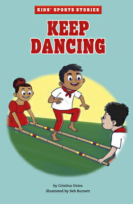 KEEP DANCING Kids' Sports Stories Cristina Oxtra Seb Burnett PICTURE WINDOW BOOKS2021 Paperback English ISBN：97815158835...