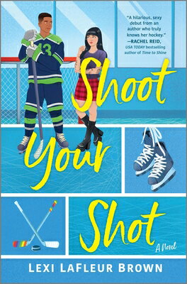 SHOOT YOUR SHOT ORIGINAL/E Lexi LaFleur Brown HQN BOOKS2025 Hardcover Original English ISBN：9781335453532 洋書 Fiction & L...