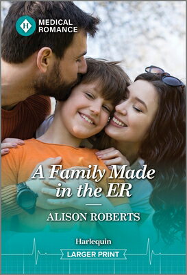 FAMILY MADE IN THE ER ーLP ORIG Coastside Er Alison Roberts HARLEQUIN SALES CORP2026 Mass　Market　Paperbound Original Engl...
