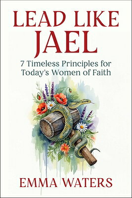 LEAD LIKE JAEL Emma Waters REGNERY PUB INC2026 Hardcover English ISBN：9781510783539 洋書 Social Science（社会科学） Religion