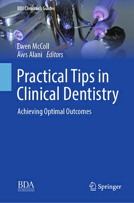 PRAC TIPS IN CLINICAL DENTISTR Bdj Clinician's Guides Ewen McColl Aws Alani SPRINGER NATURE2025 Hardcover English ISBN：9...