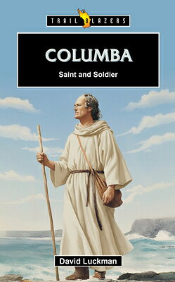 TRAIL BLAZERS COLUMBA ST & SOL Trail Blazers David Luckman CF4KIDS2026 Paperback English ISBN：9781527113541 洋書 Books for...