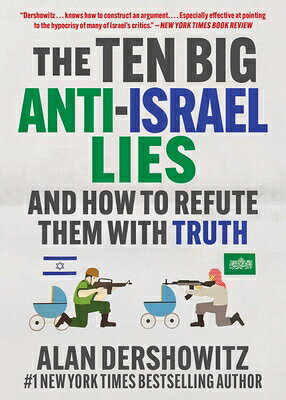 10 BIG ANTIーISRAEL LIES Alan Dershowitz SKYHORSE PUB2024 Paperback English ISBN：9781510783546 洋書 Social Science（社会科学） Po...