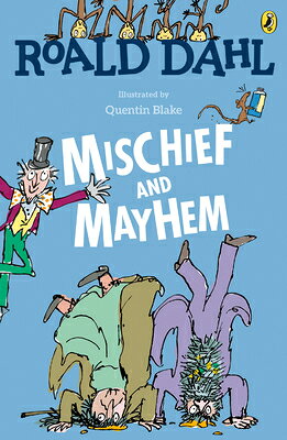 ROALD DAHLS MISCHIEF & MAYHEM Roald Dahl PUFFIN BOOKS2015 Paperback English ISBN：9780147513557 洋書 Books for kids（児童書） Ju...