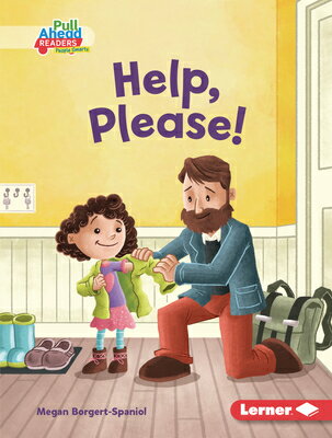 HELP PLEASE Helpful Habits (Pull Ahead Readers People Smarts ーー Fiction) Megan BorgertーSpaniol Jeff Crowther LERNER PUBN...