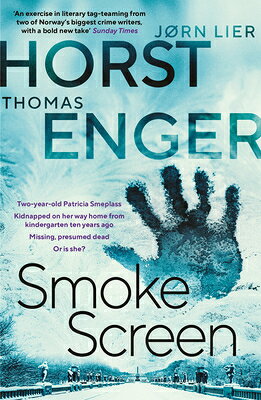 SMOKE SCREEN Alexander Blix Jorn Lier Horst Megan Turney Thomas Enger ORENDA BOOKS2021 Paperback English ISBN：9781913193...