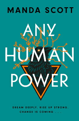 ANY HUMAN POWER Manda Scott SEPTEMBER PUB2024 Hardcover English ISBN：9781914613562 洋書 Fiction & Literature（小説＆文芸） Fiction