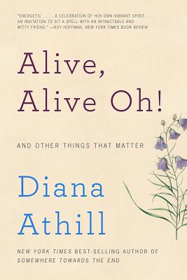 ALIVE ALIVE OH Diana Athill W W NORTON & CO2017 Paperback English ISBN：9780393353563 洋書 Fiction & Literature（小説＆文芸） Biog...