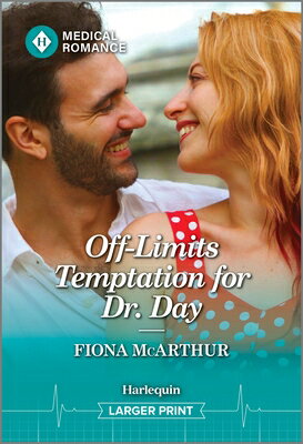 OFFーLIMITS TEMPTATION FOR DR D Fiona McArthur HARLEQUIN SALES CORP2026 Mass　Market　Paperbound Original English ISBN：9781...