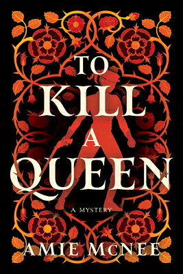 TO KILL A QUEEN Amie McNee CROOKED LANE BOOKS2025 Paperback English ISBN：9798892423564 洋書 Fiction & Literature（小説＆文芸） Fi...