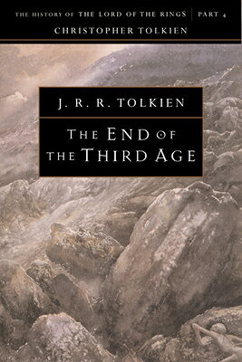 END OF THE 3RD AGE History of the Lord of the Rings; The History of MiddleーEart Christopher Tolkien J. R. R. Tolkien HOU...