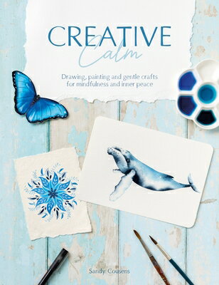 CREATIVE CALM Sandy Cousens DAVID & CHARLES2024 Paperback English ISBN：9781446313565 洋書 Social Science（社会科学） Body, Mind ...