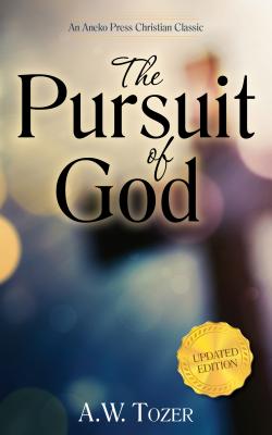 PURSUIT OF GOD (UPDATED) (UPDA A. W. Tozer LIFE SENTENCE PUB2016 Hardcover Updated English ISBN：9781622453566 洋書 Social ...