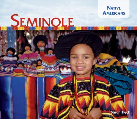 SEMINOLE Native Americans Set 1 Sarah Tieck ABDO PUB CO2014 Library　Binding English ISBN：9781624033568 洋書 Books for kids...