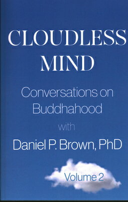CLOUDLESS MINDー VOLUME II Danielp Brown Daniel P. Brown SENTIENT PUBN2025 Paperback English ISBN：9781591813569 洋書 Social...