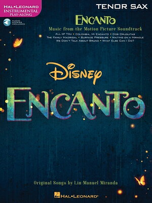ENCANTO FOR TENOR SAX LinーManuel Miranda HAL LEONARD PUB CO2022 Paperback English ISBN：9781705163573 洋書 Art & Entertainm...