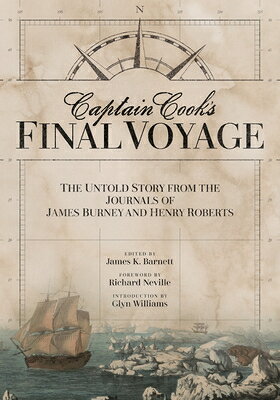 CAPTAIN COOKS FINAL VOYAGE James K. Barnett Richard Neville Glyn Williams WASHINGTON ST UNIV PR2018 Paperback English IS...